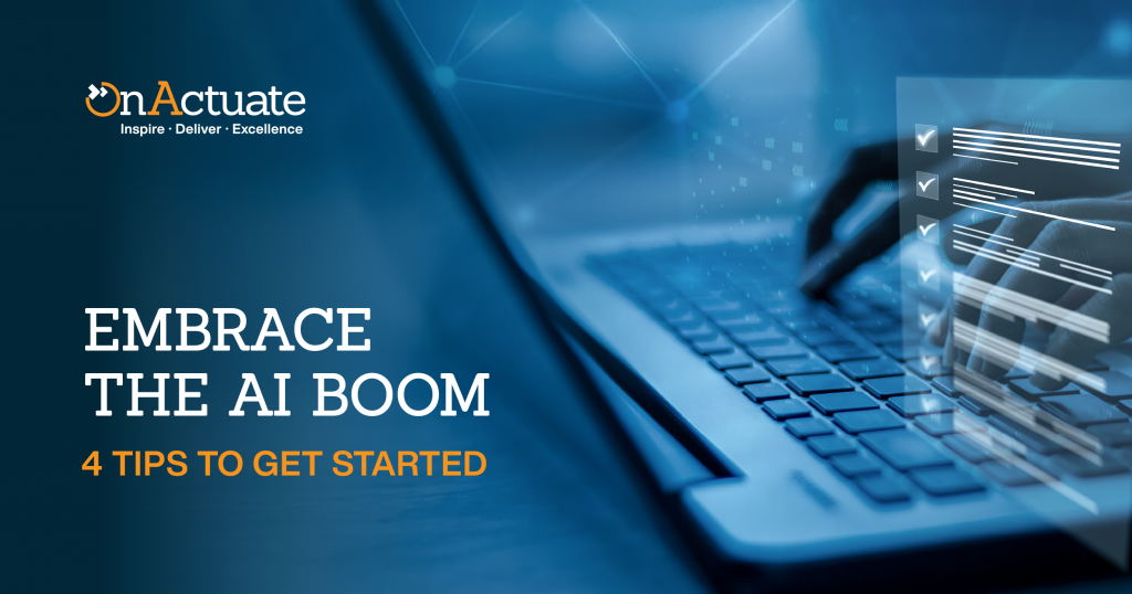 Embrace the AI Boom: Your 4-Step Checklist | OnActuate